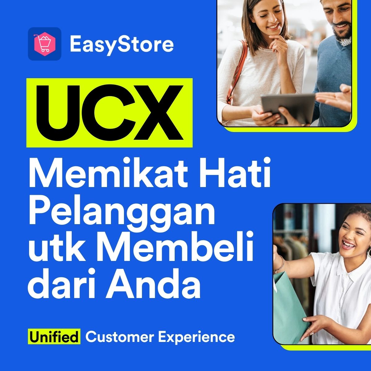 UCX Memikat Hati Pelanggan untuk Membeli dari Anda | EasyStore