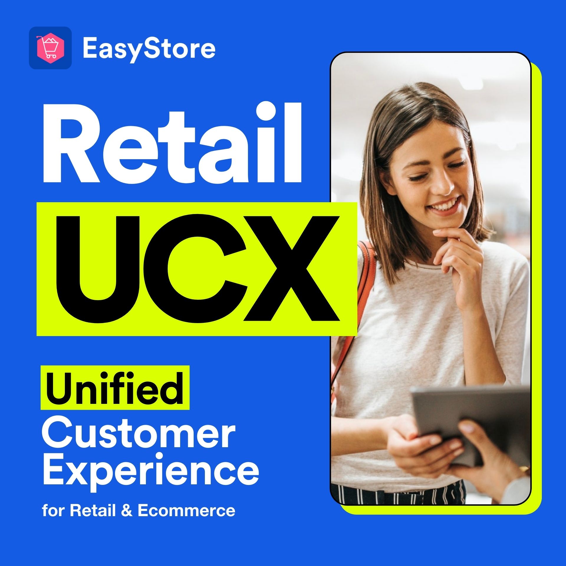 UCX for Retail & Ecommerce | EasyStore
